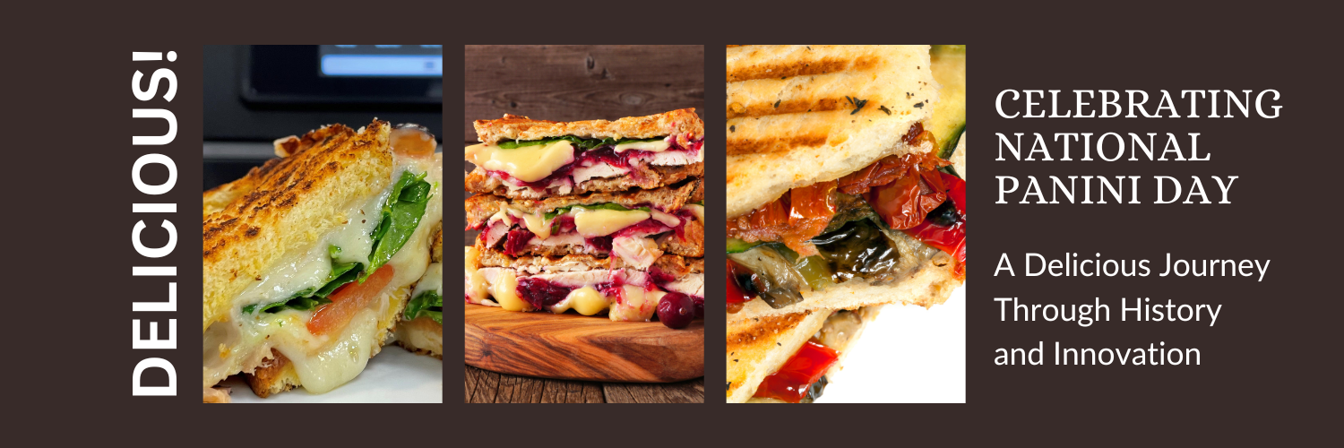 Celebrating National Panini Day: A Delicious Journey Through History ...